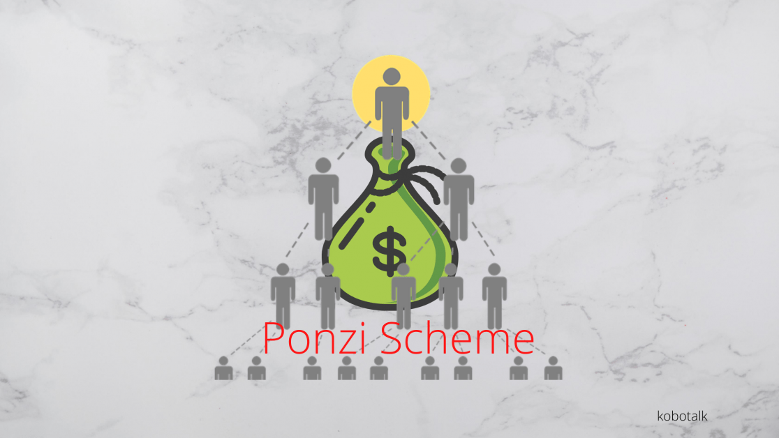 How to Identify Ponzi Schemes and Avoid Them - KOBOTALK BLOG